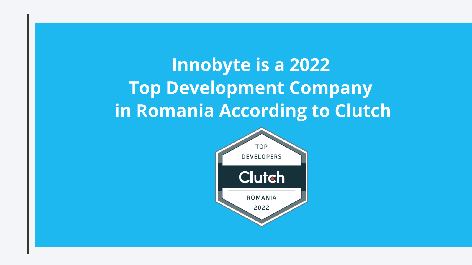 Innobyte is a top development company in Romania according to Clutch